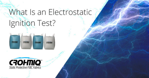 What Is an Electrostatic Ignition Test? – CROHMIQ
